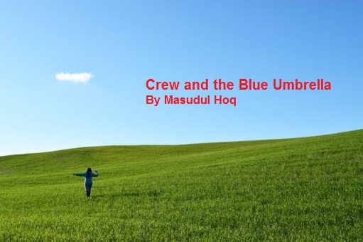 Crew and the Blue Umbrella - Delhi Post